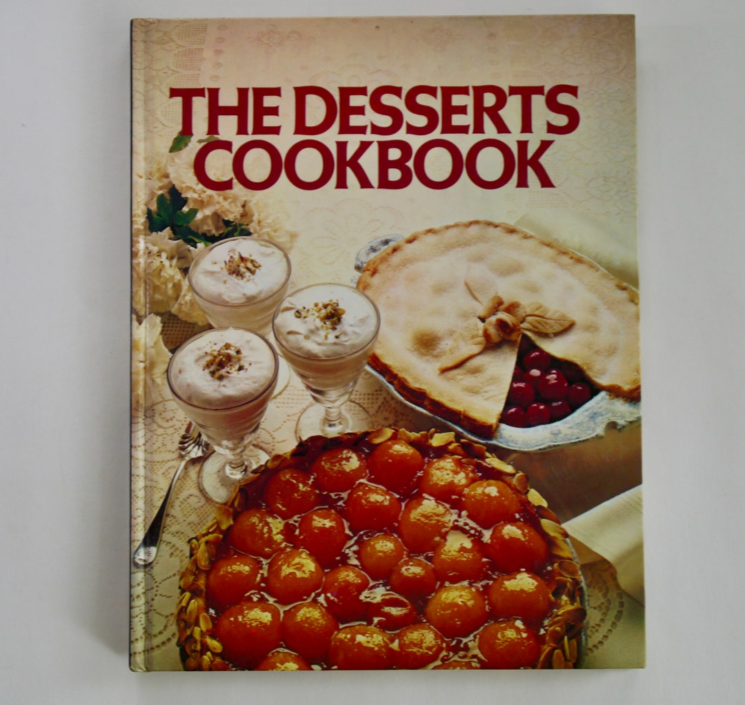 The Desserts Cookbook Elizabeth Pomeroy Vintage Cookbook 1978 Octopus ...