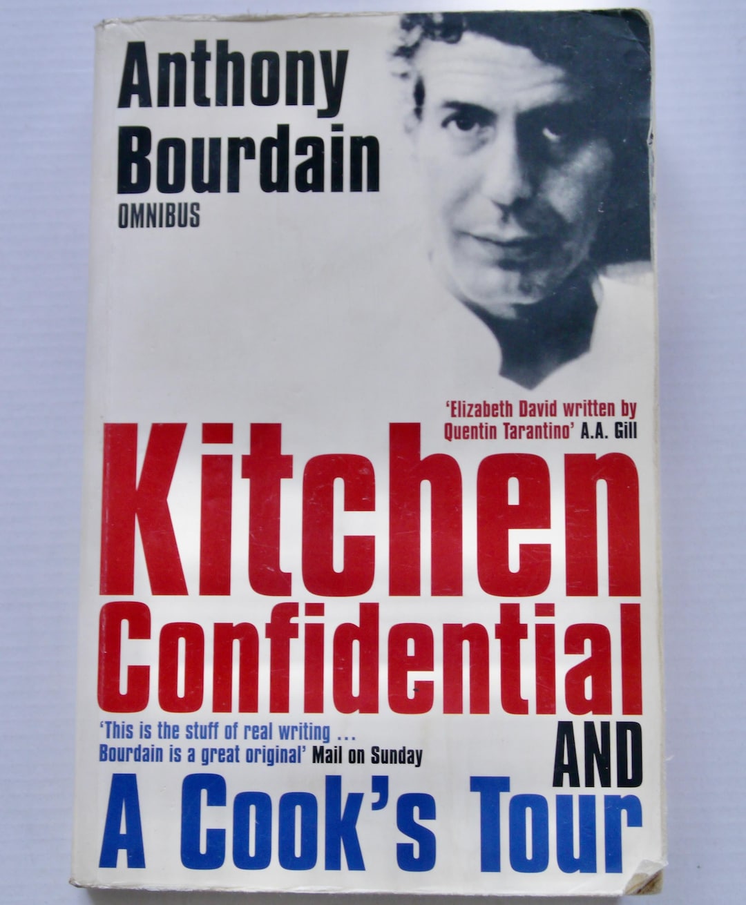 Anthony Bourdain Omnibus Kitchen Confidential and A Cook's Tour 2004 ...