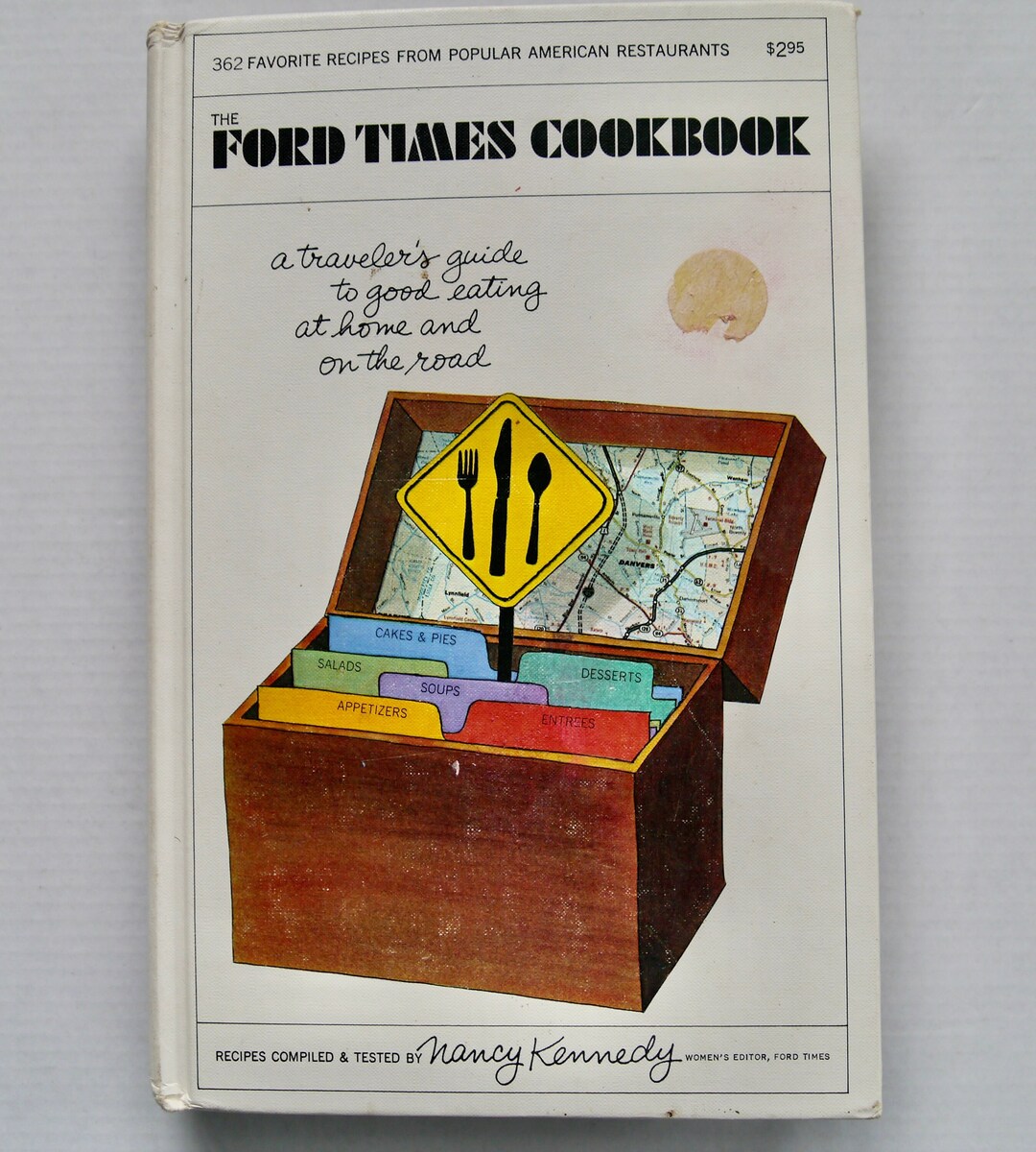 The Ford Times Cookbook 362 Recipes From Popular American Restaurants ...