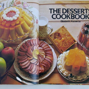 The Desserts Cookbook Elizabeth Pomeroy Vintage Cookbook 1978 Octopus ...