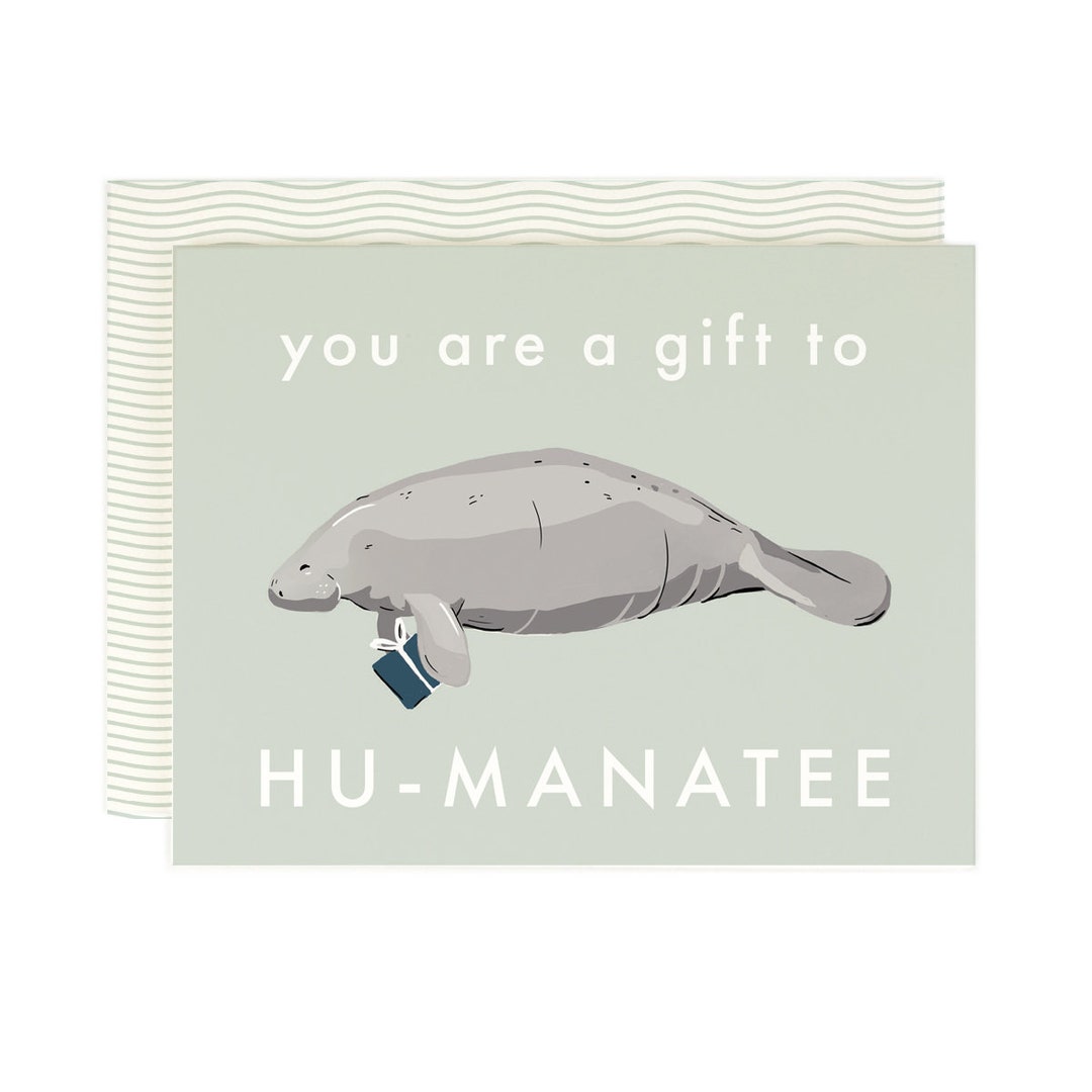 You Are a Gift to Hu-manatee - Greeting Card - Etsy