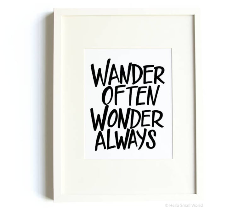 Wander Often Wonder Always Print Quote Print Words of - Etsy