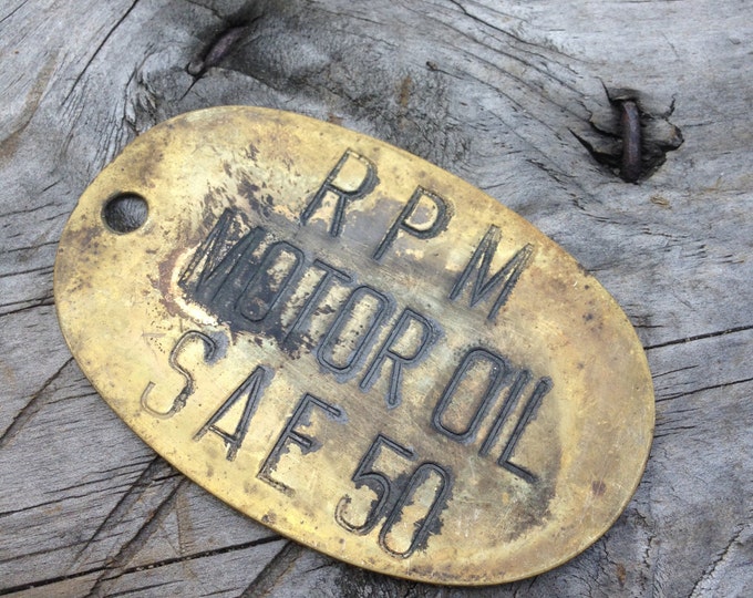 Large Antique Motor Oil Brass Tags - Industrial Brass Tag - Tool Tags ...