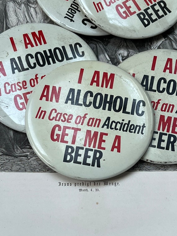 Vintage novelty button - alcoholic drinking - funny a… - Gem