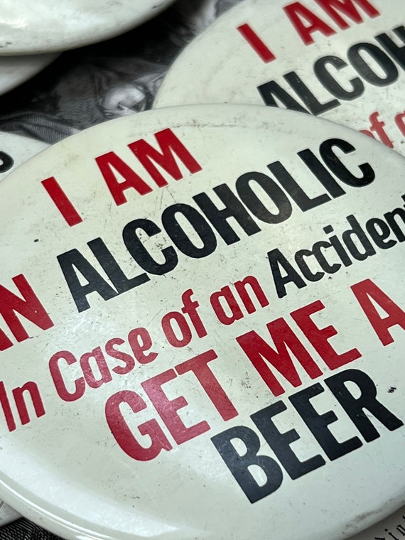 Vintage novelty button - alcoholic drinking - funny a… - Gem