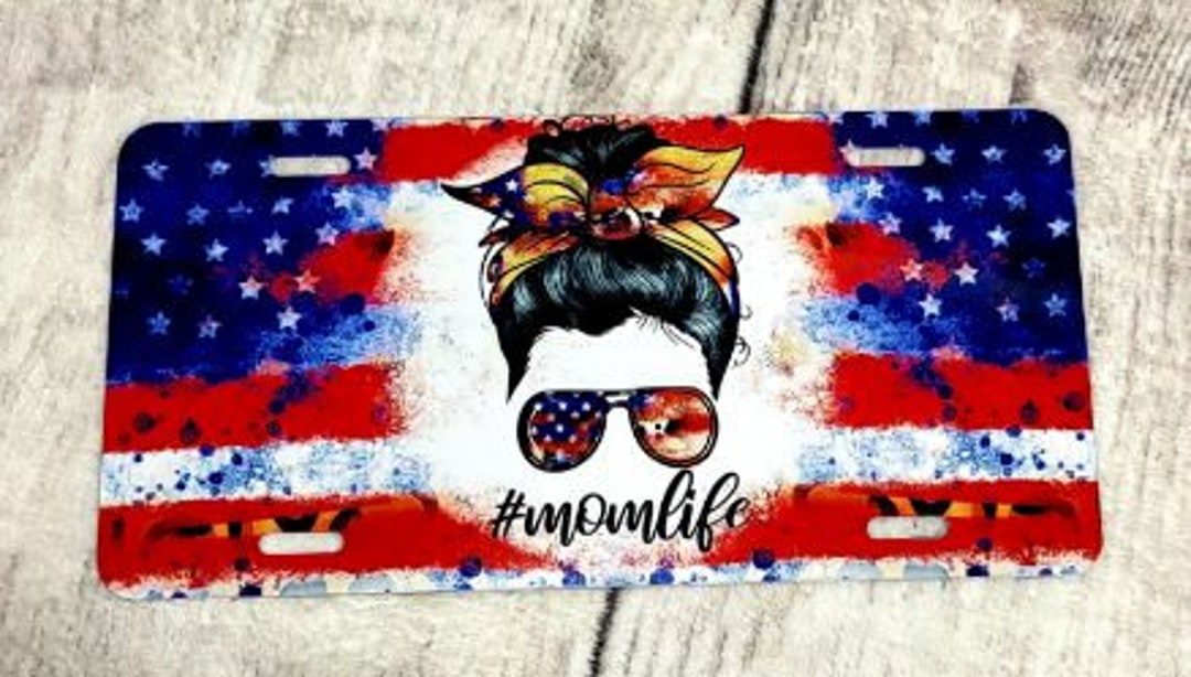 American Mom Life License Plate, Patriotic Mom Life License Plate, Mom ...