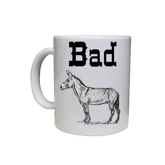 Bad Ass Coffee Mug Color Custom Personalized With Your Own Etsy