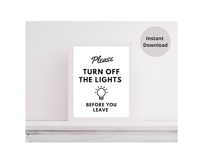 Please Turn off Lights or Turn Lights off Signs Digital Download - Etsy