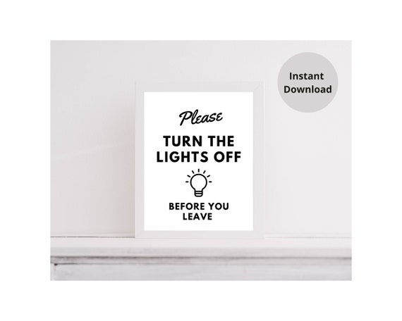 Please Turn off Lights or Turn Lights off Signs Digital - Etsy