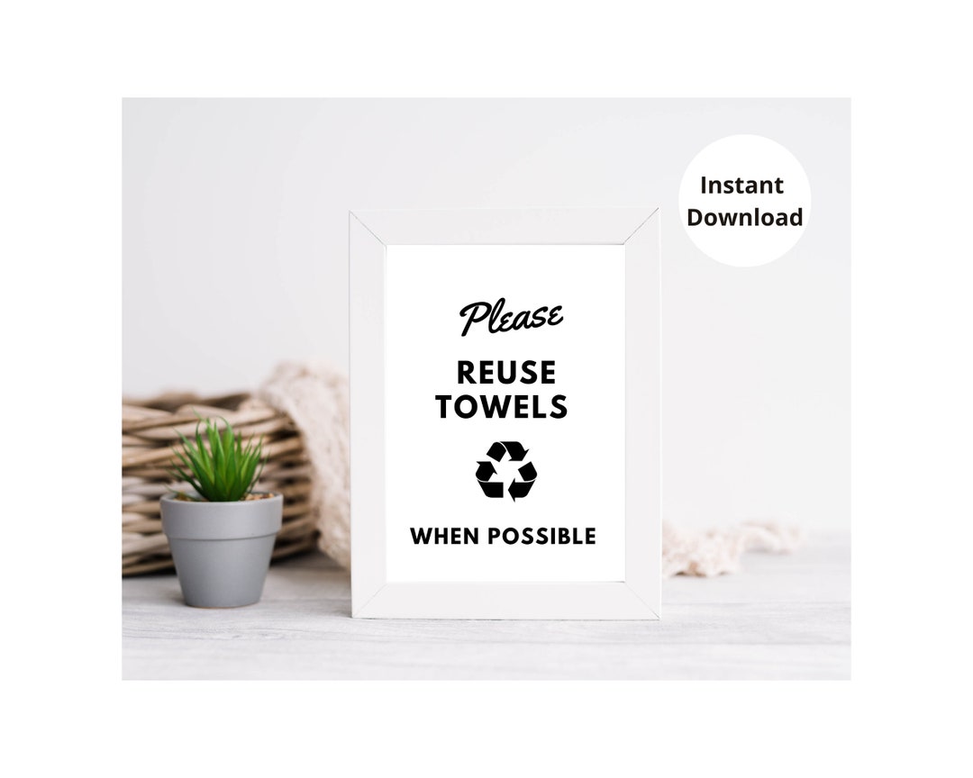 Please Reuse Towels Eco Friendly Sign Digital Download - Etsy