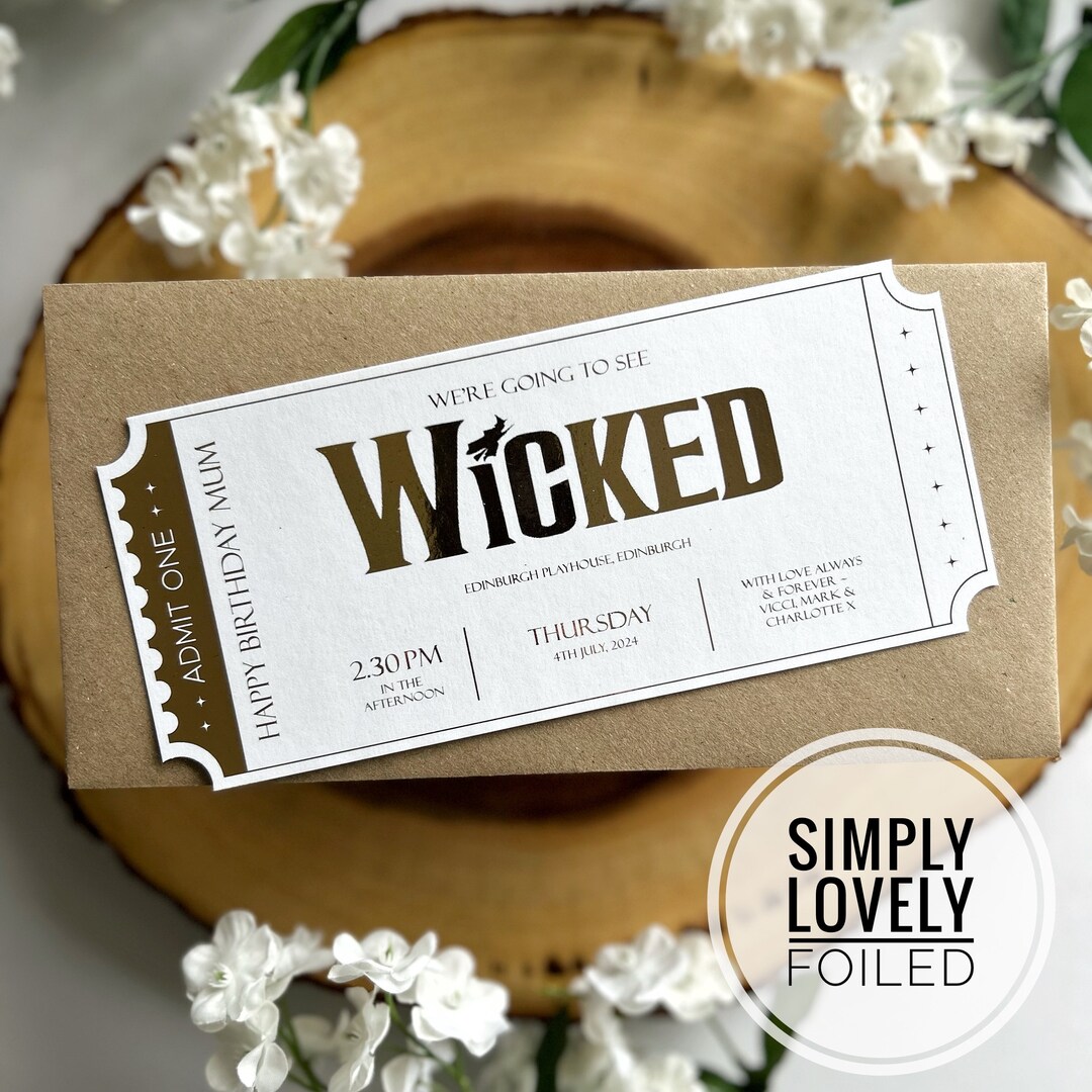 Ticket | Wicked Musical | West End Show | Theatre | Gift Reveal | Personalised Foil Ticket ...