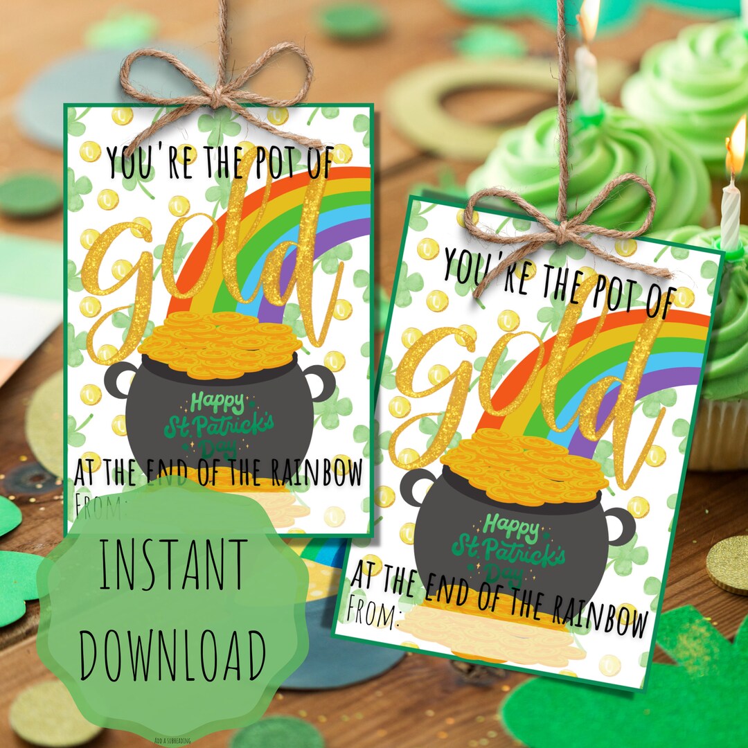 St Patricks Day Printable Gift Tag for Classmates, Pot of Gold, You Are ...