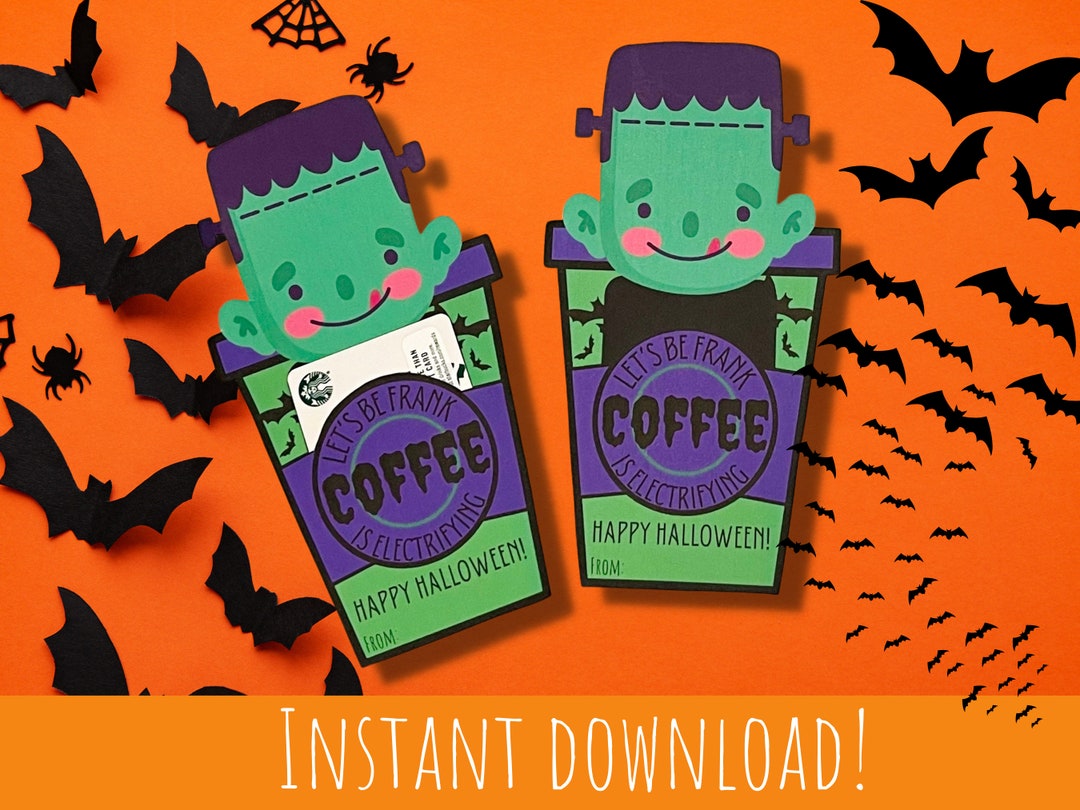 Halloween Printable Frankenstein Coffee Gift Card, Halloween Class ...