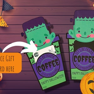 Halloween Printable Frankenstein Coffee Gift Card, Halloween Class ...