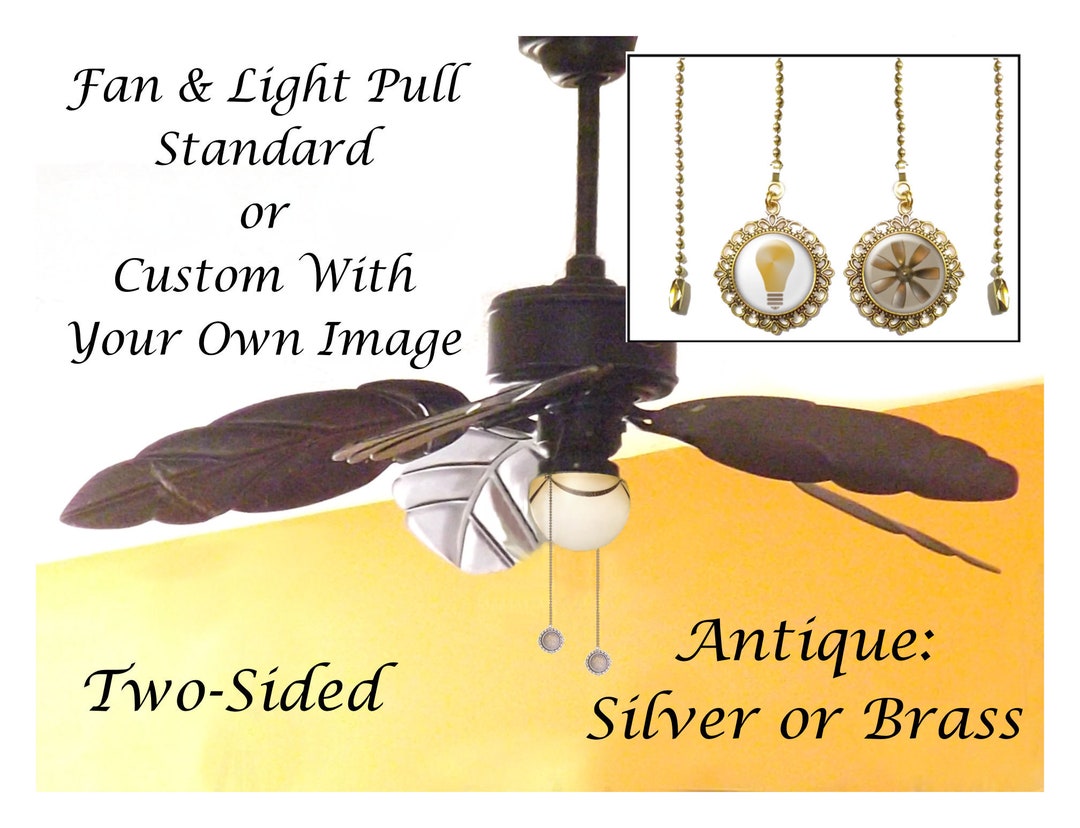 Fan Pull And/or Light Pull Set, 1 or Both, Custom Image or Standard ...