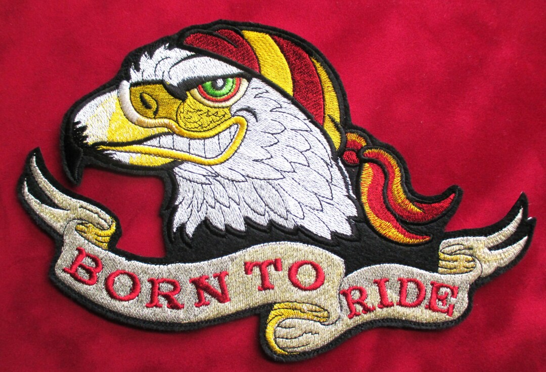 Jumbo Born to Ride, Eagle Motorcycle Biker Patch, Embroidered Patch is ...