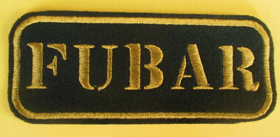 Embroidered Word Iron on Patch, FUBAR Patch, Military Patch, Black and ...
