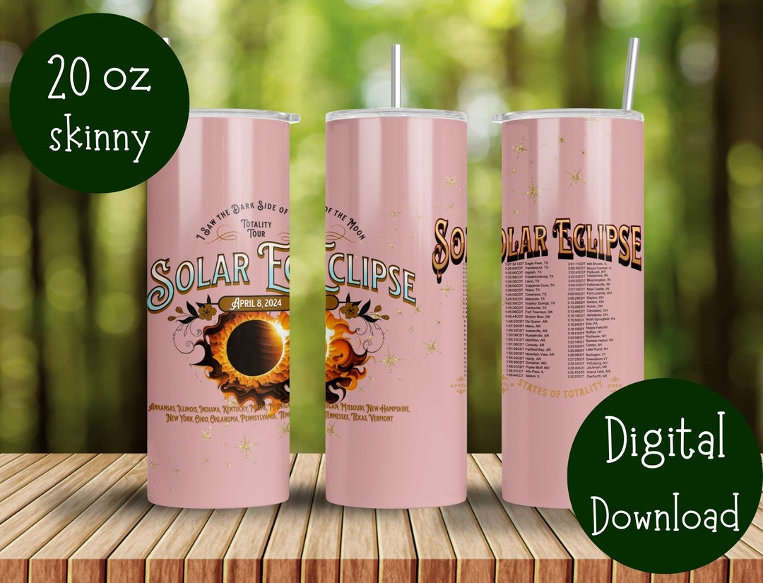 Totality Eclipse, 2024 Solar Eclipse, USA Cities Eclipse, 20 Oz Skinny ...