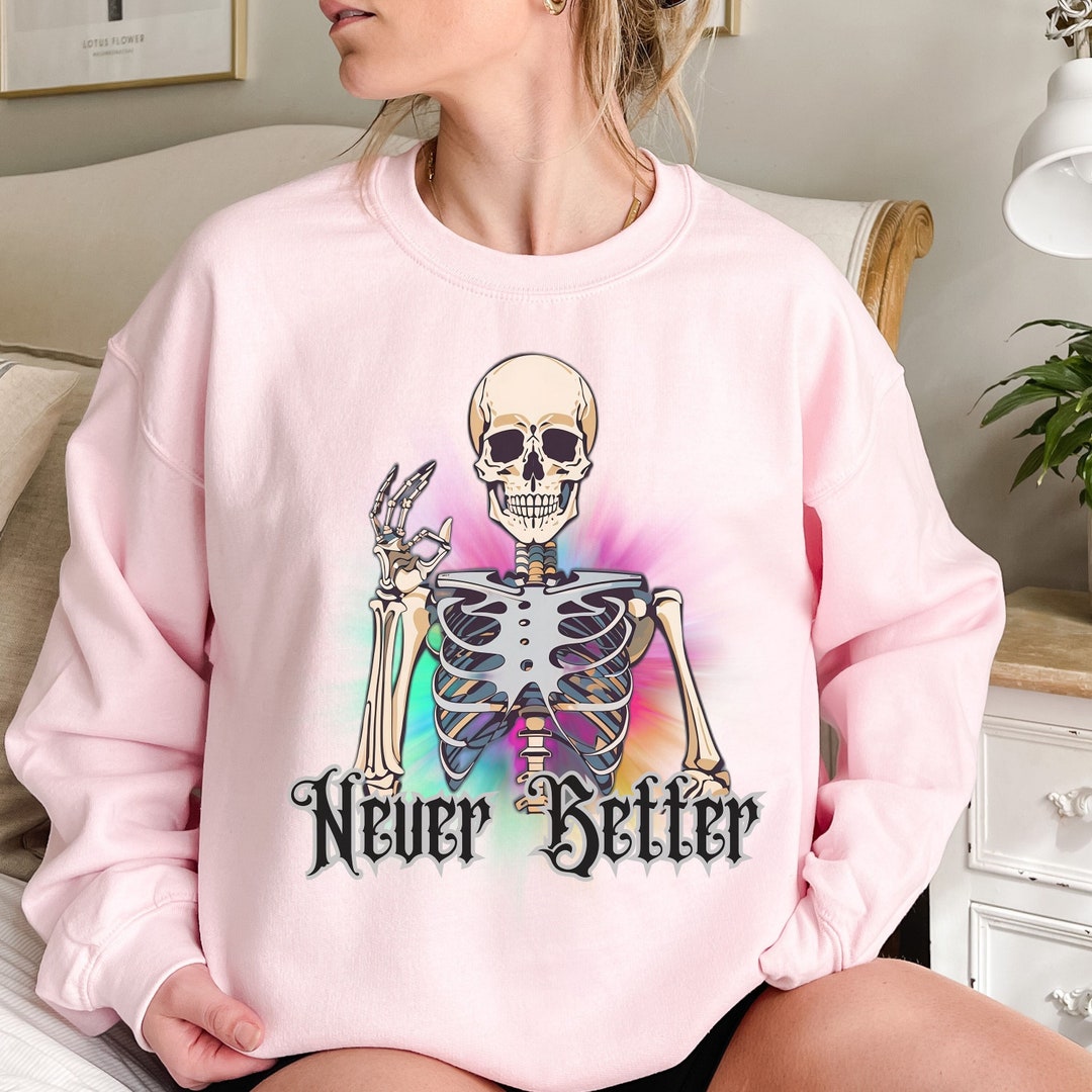 Never Better Skeleton PNG, Retro Skeleton OK Sign, Halloween Skeleton ...