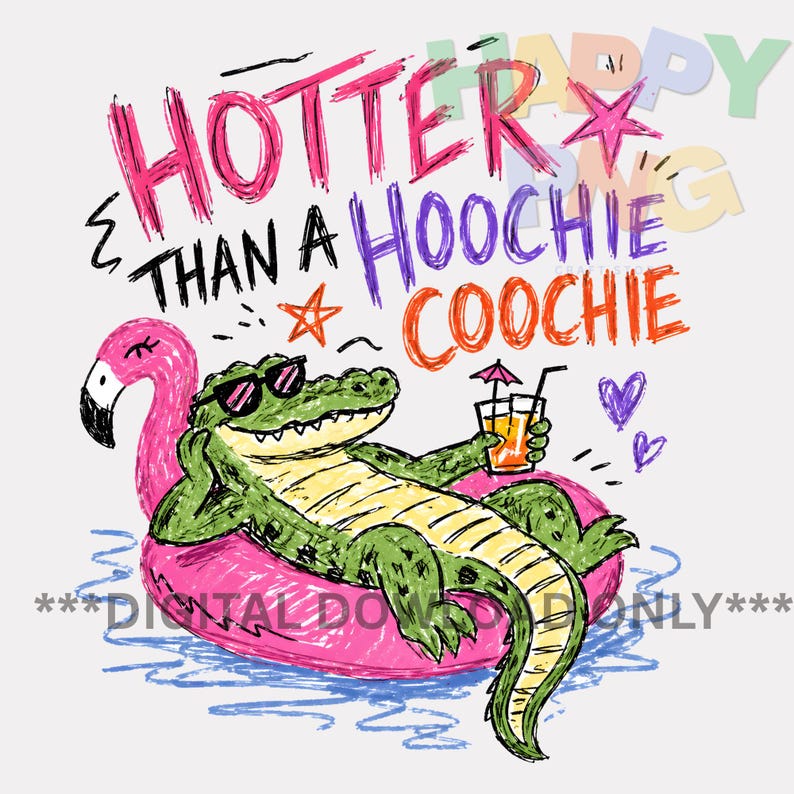 Funny Alligator Pool Float PNG Sassy Summer Cartoon Shirt Design ...