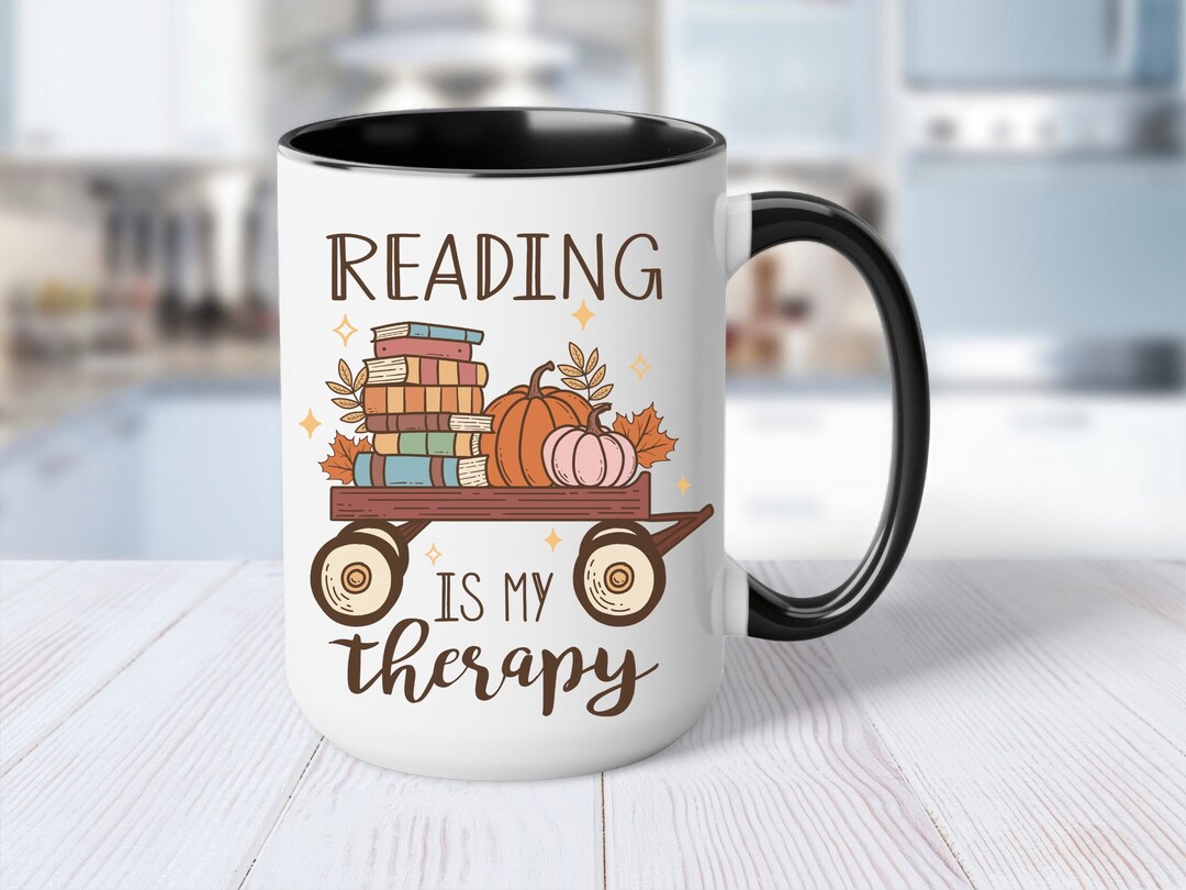 Reading Therapy Mug Book Lover Cup Reading Mug Reading Gift for Book ...