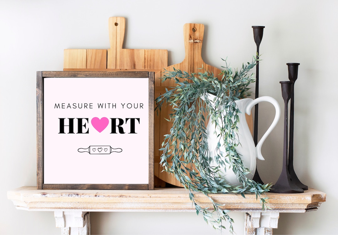 Measure With Your Heart Printable Art | Instant Download - Etsy
