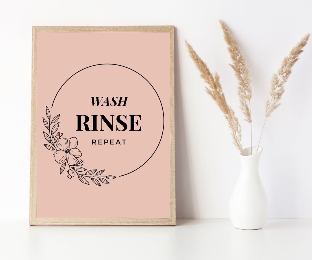 Wash Rinse Repeat Printable Art | Instant Download - Etsy