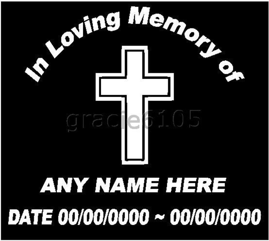 In Loving Memory Of/ Vinyl Decal/sticker 6" Inches on the Longest Side ...
