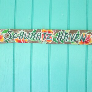 Custom Hand Painted Wood House Sign , Tropical Flowers, Driftwood Sign ...