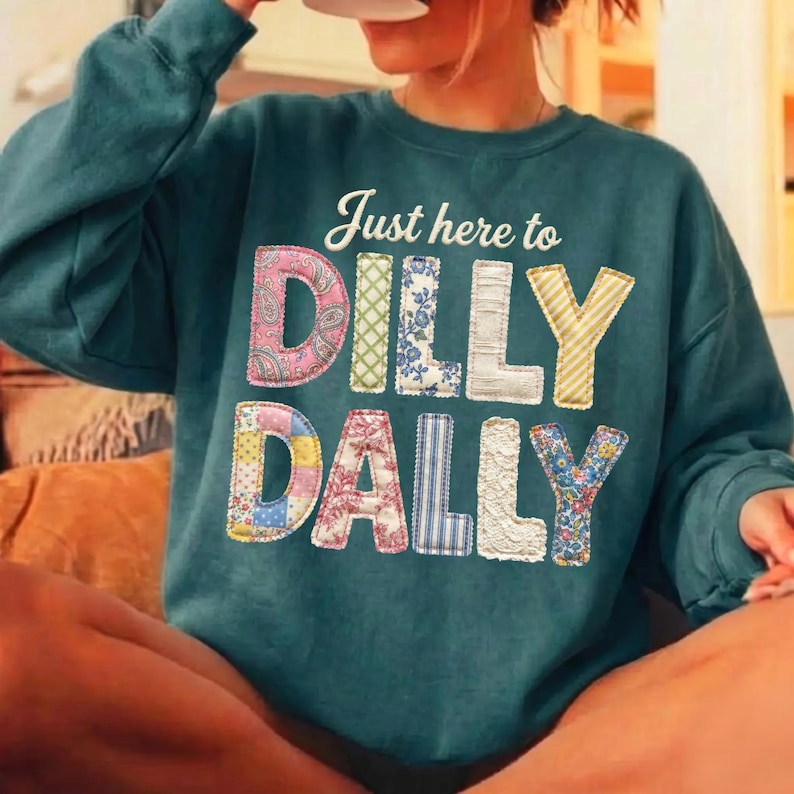 Funny Dilly Dally PNG, Faux Embroidery Patchwork Design, Preppy Girl ...