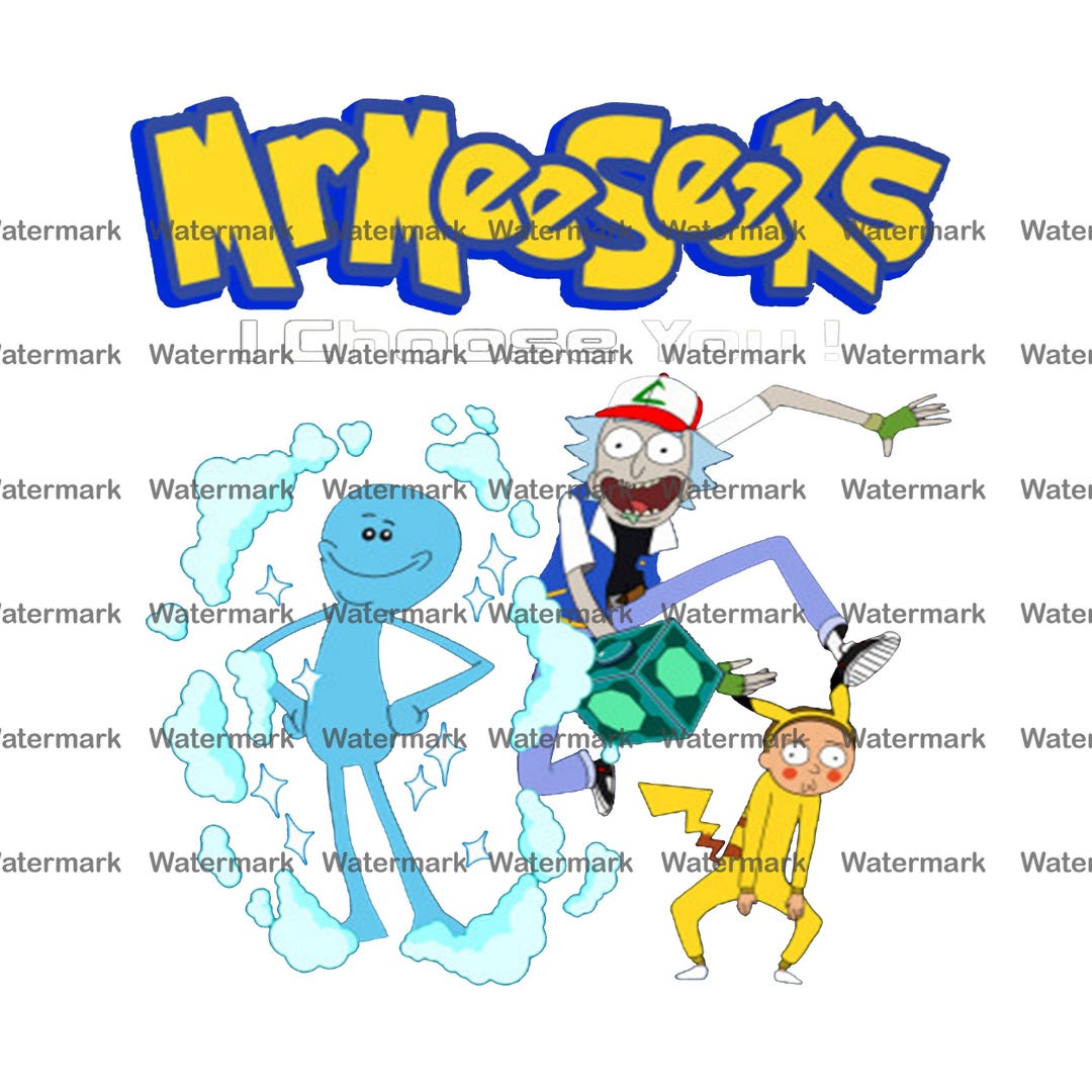 Mr. Meeseeks I Choose You PNG, Pokemon SVG, Funny Anime Sublimation ...