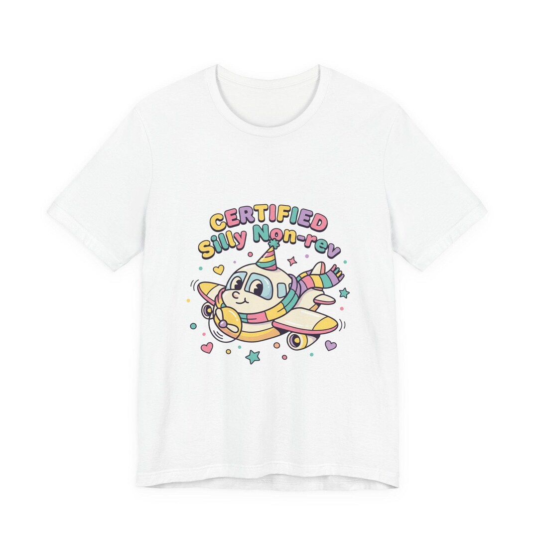 Certified Silly Non-rev Tee | Silly Goose Wholesome Meme, Goofy Animal ...