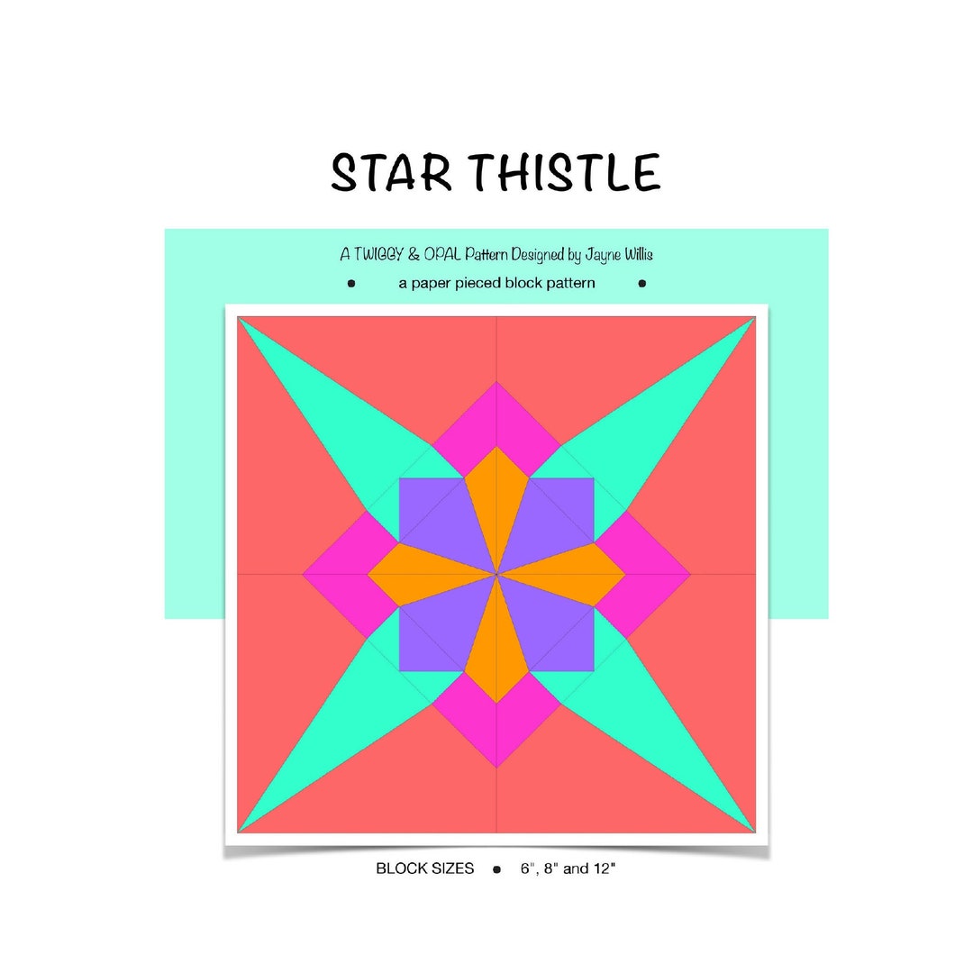 Star Thistle Quilt Block PDF Pattern, Paper Pieced (6, 8, 12 Inch) - Etsy