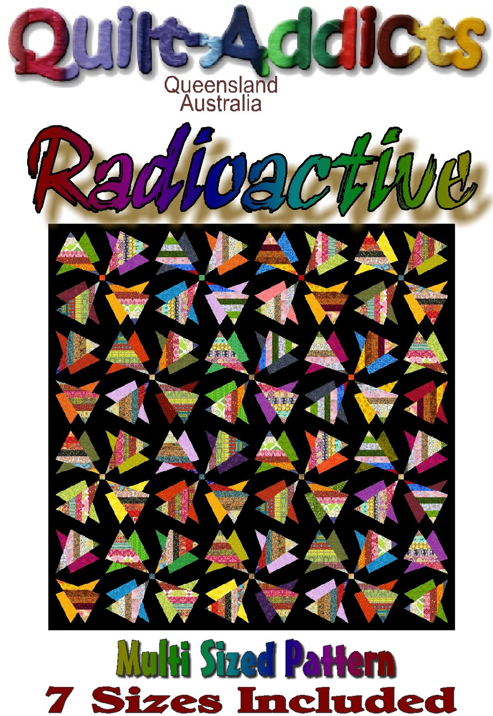 RADIOACTIVE Quilt-addicts Patchwork Quilt PDF Pattern sent ...