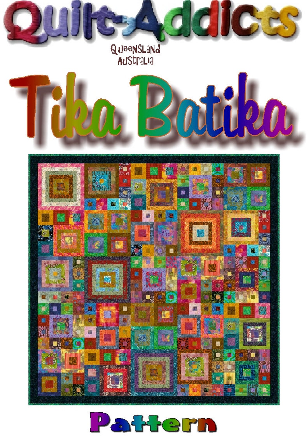TIKA BATIKA - Quilt-addicts Patchwork Quilt PDF Pattern ...