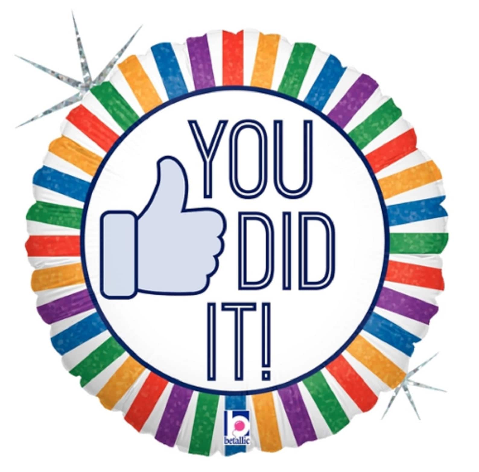 18" HOLOGRAPHIC Balloon -- You Did It! - Thumbs up - Graduation ...