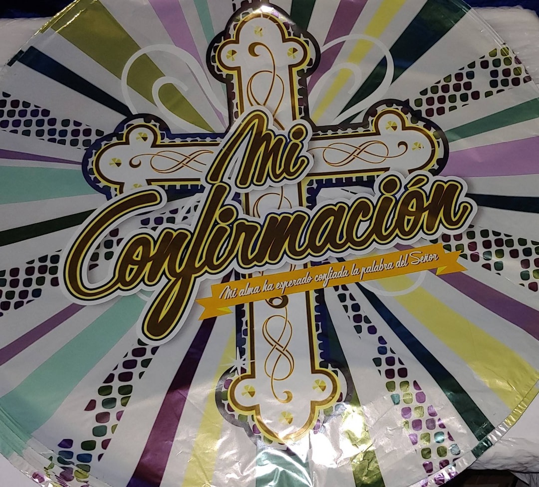 18" Mi Confirmacion - SPANISH -- Cruz - My Confirmation - Mylar - Foil ...