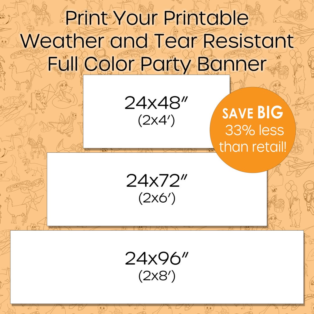 Print Your Printable File Weather Resistant Banner Indoor Outdoor Party ...
