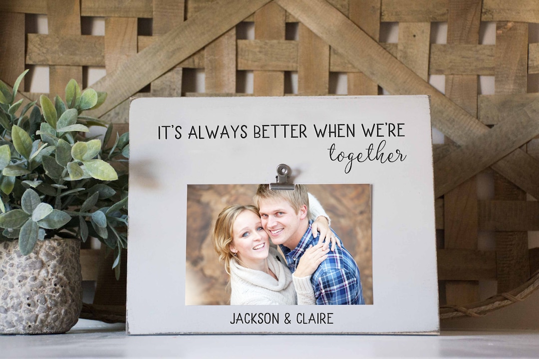 Better Together Picture Frame, Husband Wife Photo Frame, Boyfriend ...
