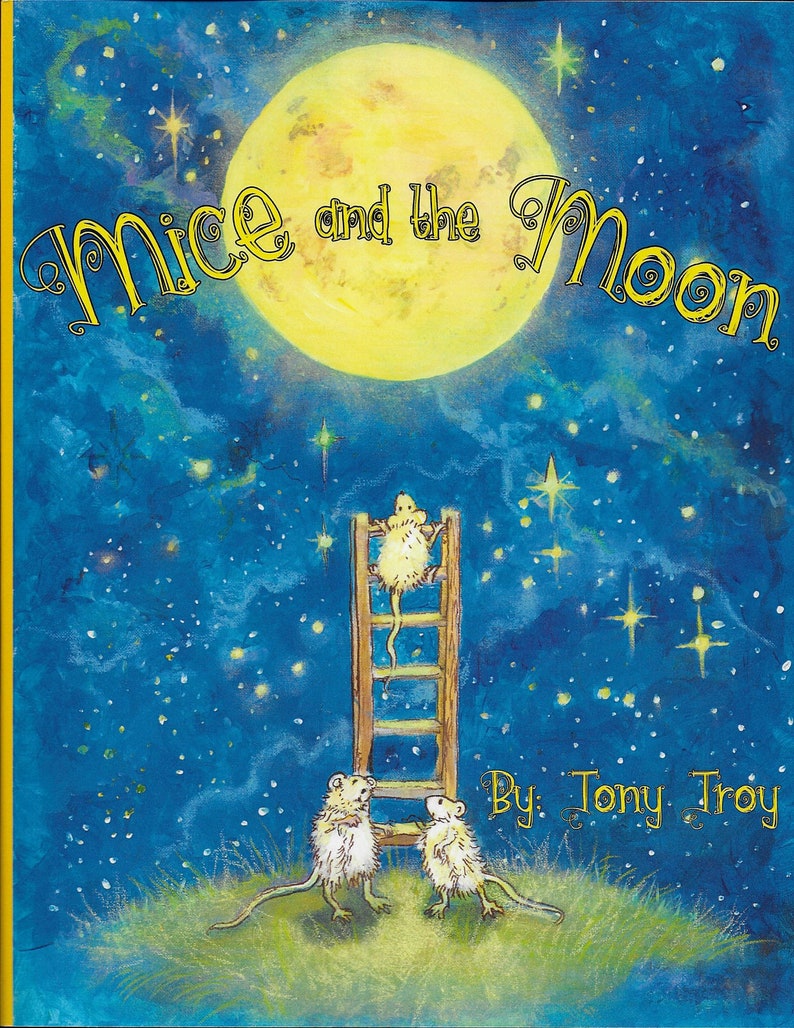 Mice and the Moon Children's Book by Tony Troy - Etsy