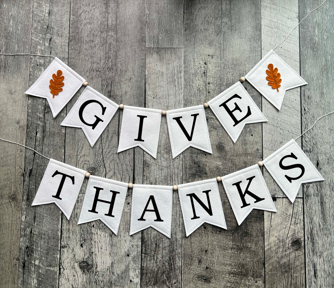 Give Thanks Banner - Thanksgiving Felt Garland - Fall Leaves - Holiday ...