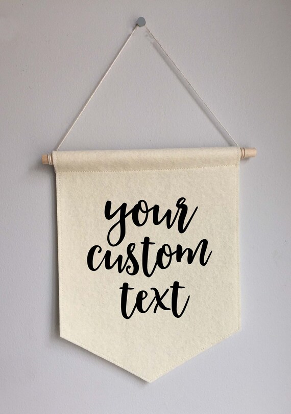 Custom Felt Banner Custom Sign Home Decor Pennant - Etsy