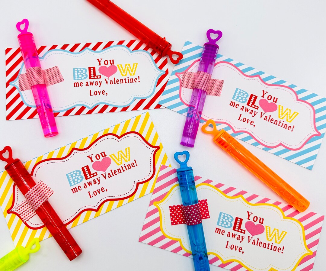 PRINT YOUR OWN You Blow Me Away Bubble Valentine's Day Treat Tags Cards ...