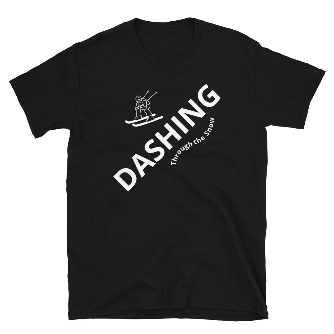 Color Choices Unisex Funny Ski T-shirt, Dashing Through the Snow Skier ...