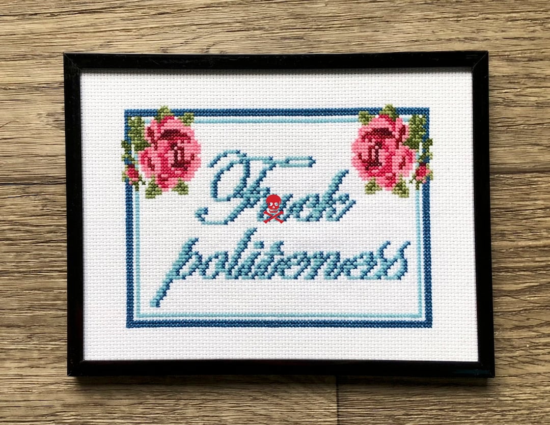 Cross Stitch Pattern - F*ck Politeness, My Favorite Murder, Murderino ...