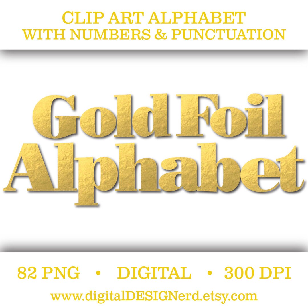 Clip Art Alphabet - Gold Foil Letters, Numbers & Punctuation (82 ...