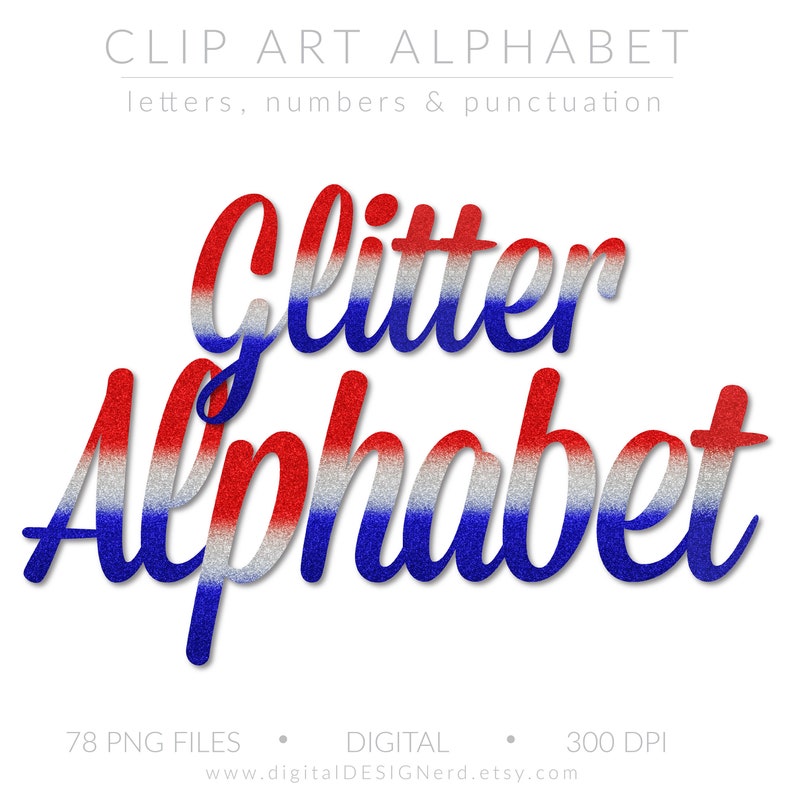 Red White Blue Glitter Alphabet Clip Art: USA Patriotic PNG (digital ...