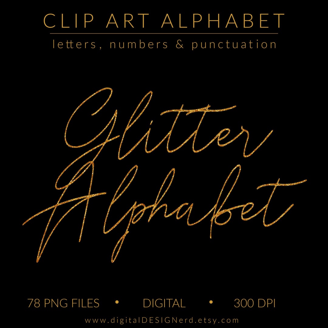 Clip Art Alphabet | Bright Gold Glitter Letters, Numbers & Punctuation ...