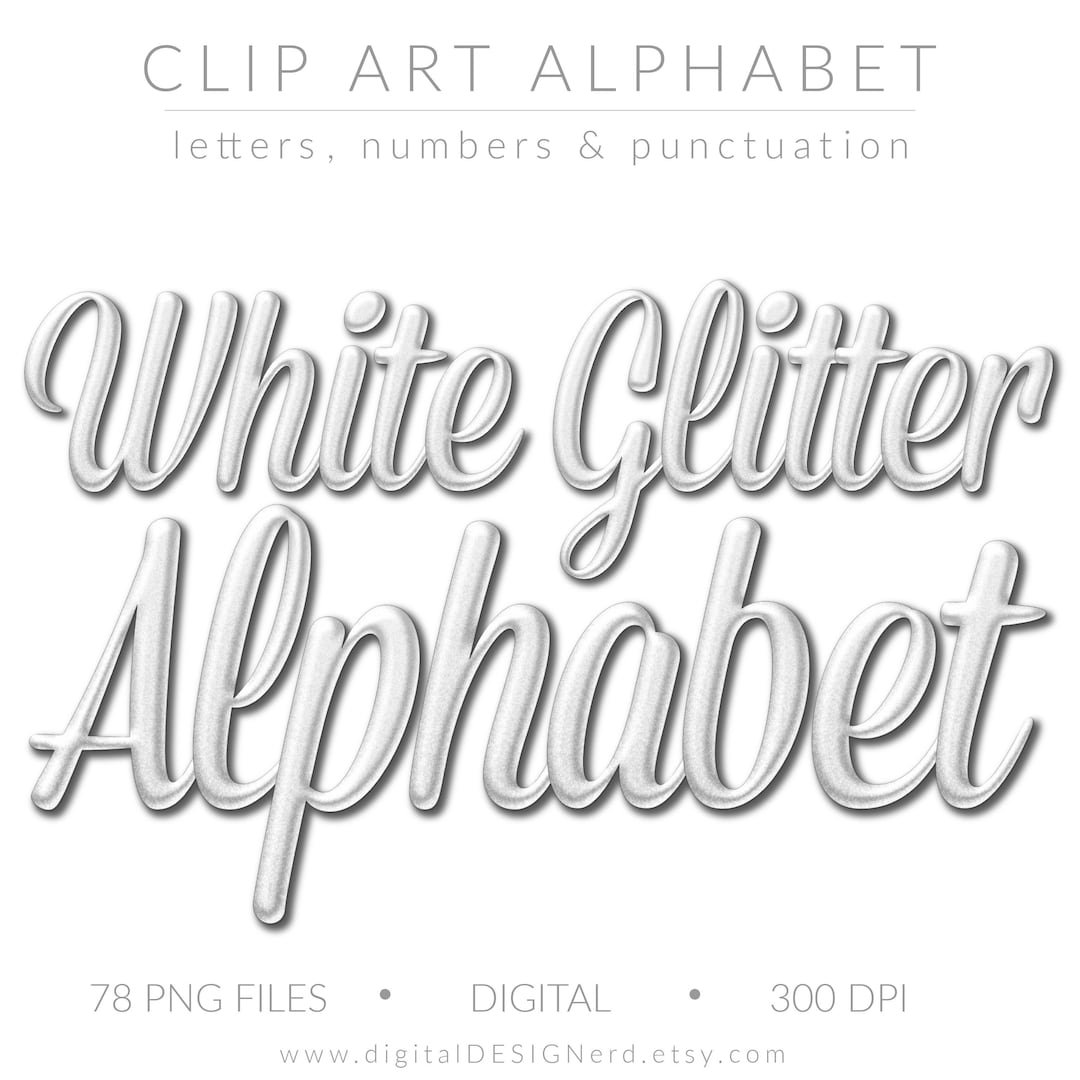 White Glitter Alphabet Clip Art: Metallic Sparkle Letters (PNG Digital ...