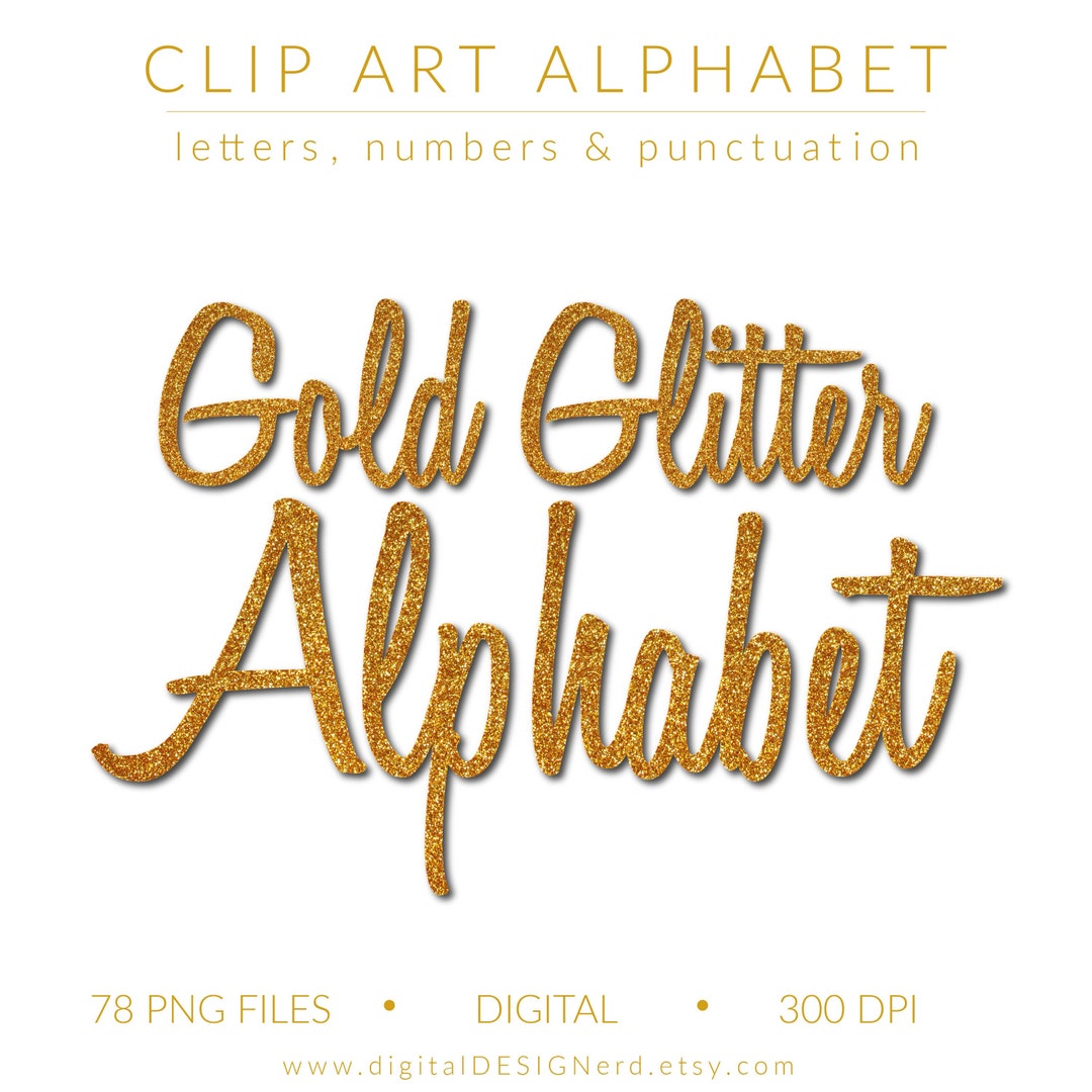 Clip Art Alphabet | Bright Gold Glitter Letters, Numbers & Punctuation ...